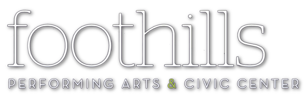 Foothills Performing Arts & Civic Center | Welcome to Foothills PAC